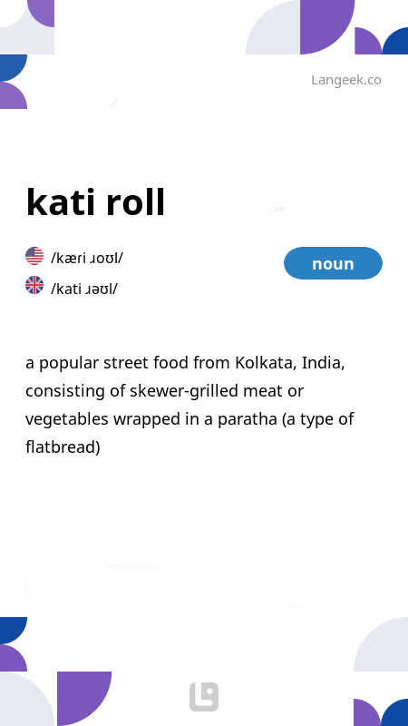 Definition & Meaning of "Kati roll" | Picture Dictionary