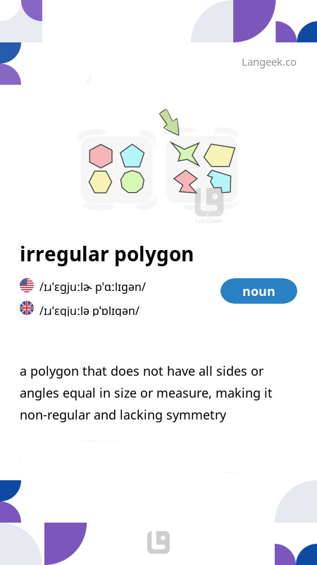 Definition & Meaning of "Irregular polygon" | LanGeek
