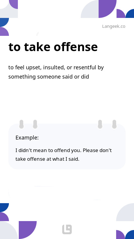 Definition & Meaning of "Take offense" | Picture Dictionary