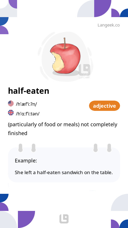 Definition & Meaning of "Half-eaten" | LanGeek
