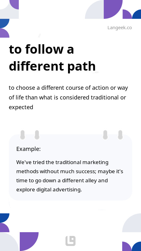 Definition & Meaning of "Follow a different path" | Picture Dictionary