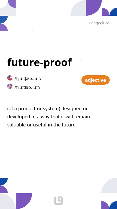 Definition & Meaning of "Future-proof" | Picture Dictionary