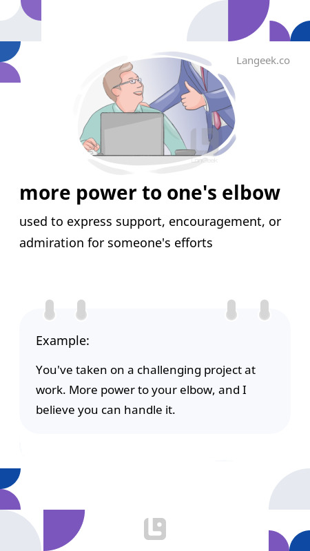 Definition & Meaning of "More power to elbow" | Picture Dictionary