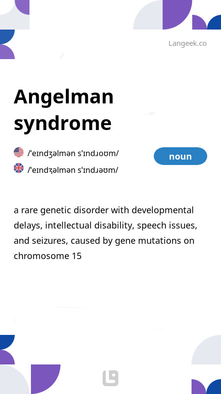 Definition & Meaning of "Angelman syndrome" | Picture Dictionary