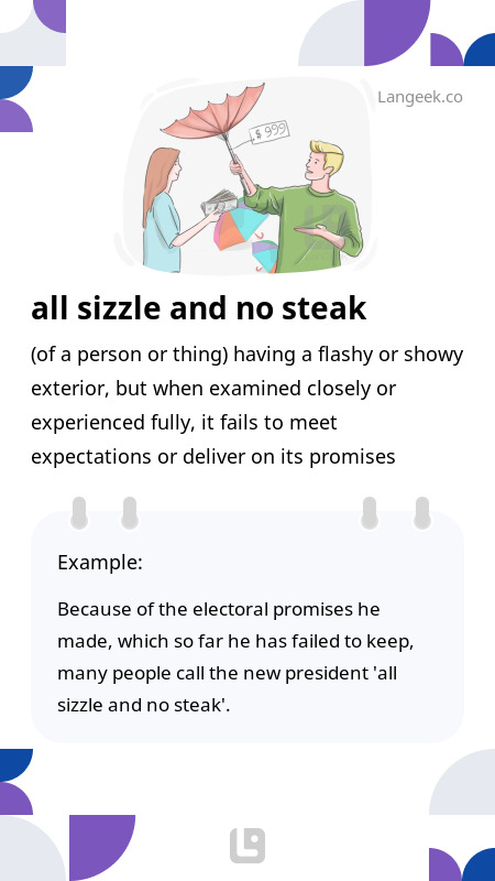 Definition & Meaning of "All sizzle and no steak" | Picture Dictionary