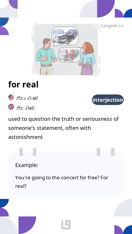 Definition & Meaning of "For real" | Picture Dictionary