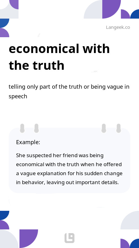 Definition & Meaning of "Economical with the truth" | Picture Dictionary