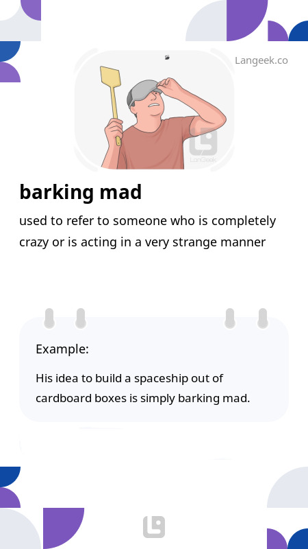 Definition & Meaning of "Barking mad" | Picture Dictionary