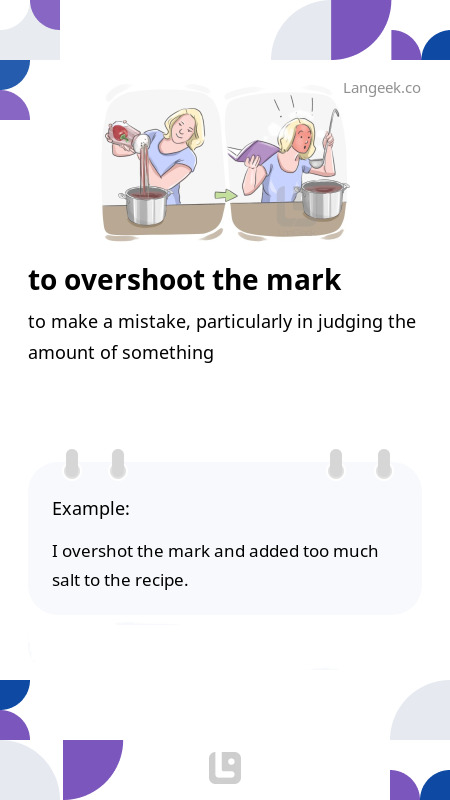 Definition & Meaning of "Overshoot the mark" | Picture Dictionary