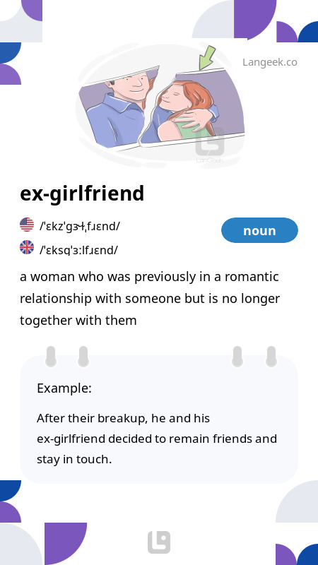 Definition & Meaning of "Ex-girlfriend" | Picture Dictionary