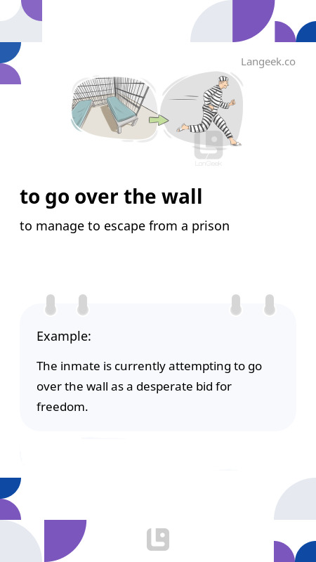 Definition & Meaning of "Go over the wall" | Picture Dictionary