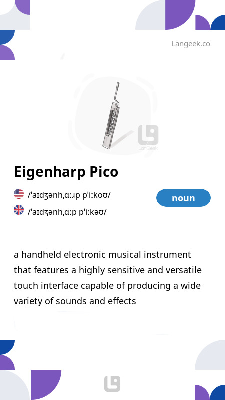 Definition & Meaning of "Eigenharp pico" | Picture Dictionary