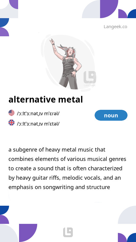 Definition & Meaning of "Alternative metal" | Picture Dictionary