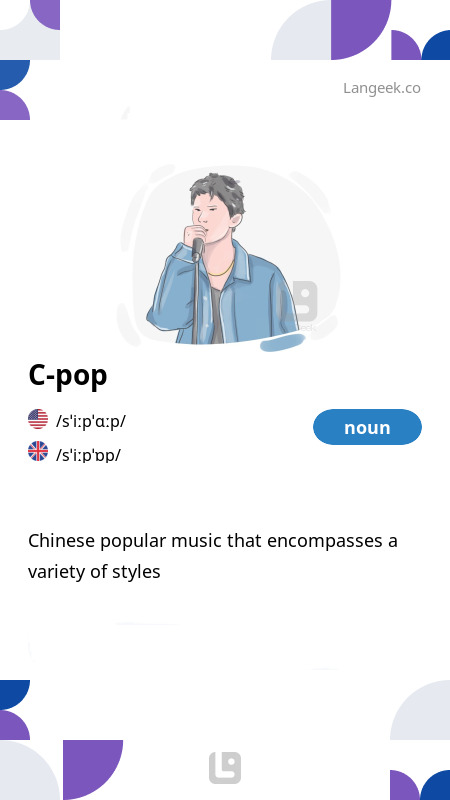 Definition & Meaning of "C-pop" | LanGeek
