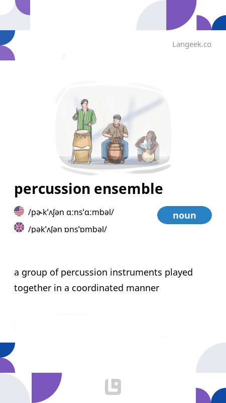 Definition & Meaning of "Percussion ensemble" | Picture Dictionary