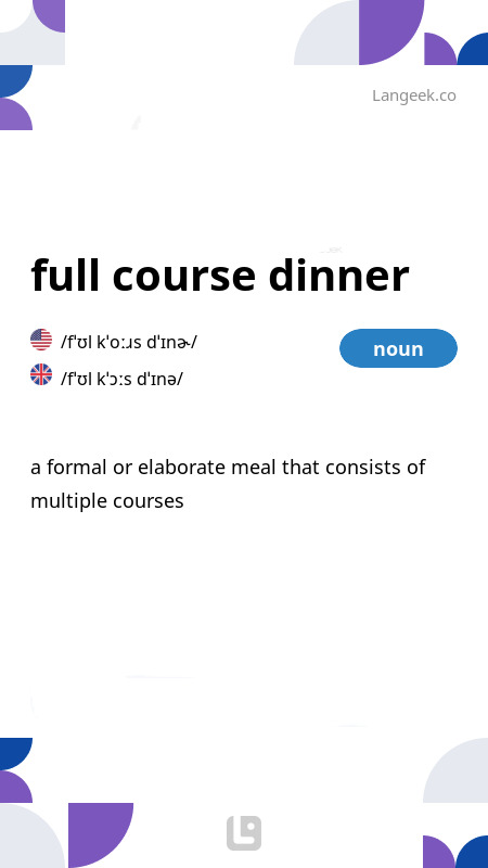 Definition & Meaning of "Full course dinner" | Picture Dictionary