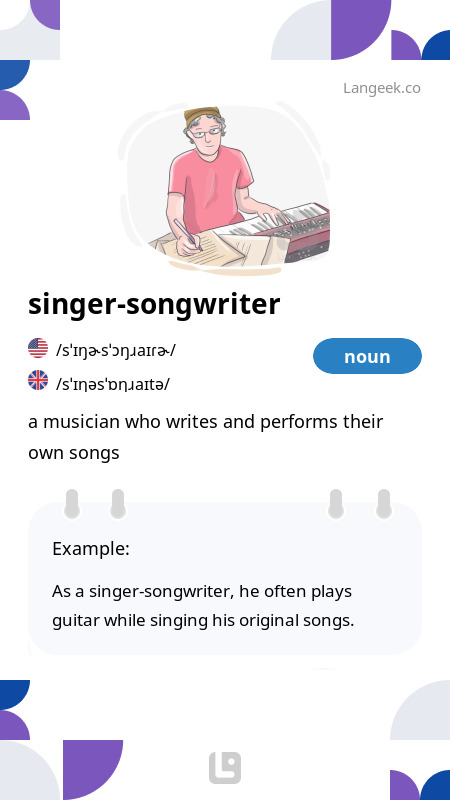 Definition & Meaning of "Singer-songwriter" | LanGeek