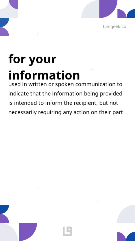 Definition & Meaning of "For your information" | Picture Dictionary