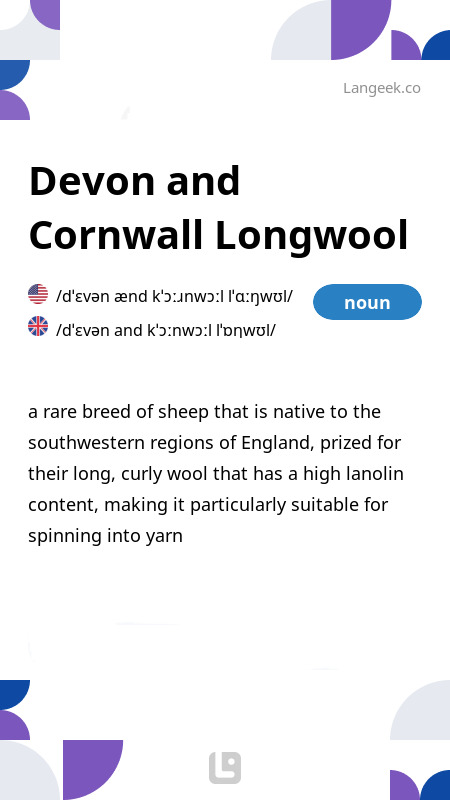 Definition & Meaning of "Devon and cornwall longwool" | LanGeek