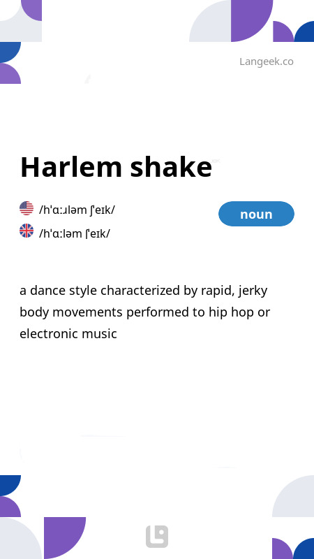 Definition & Meaning of "Harlem shake" | Picture Dictionary