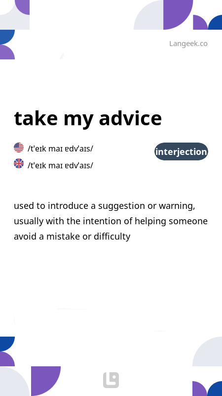 Definition & Meaning of "Take advice" | Picture Dictionary