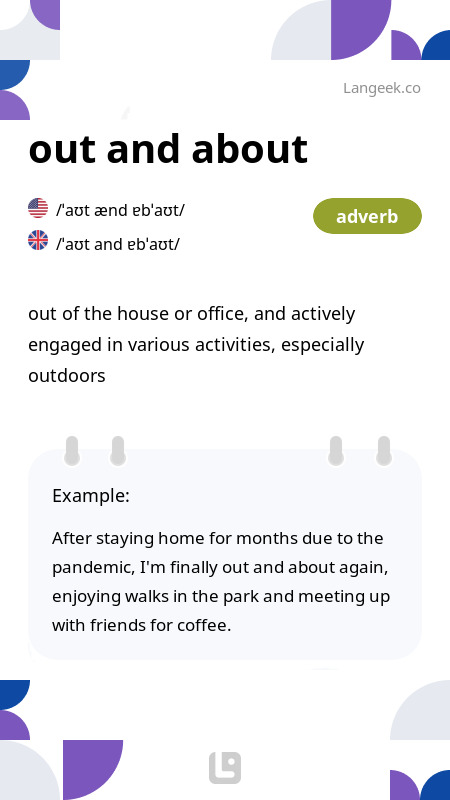 Definition & Meaning of "Out and about" | Picture Dictionary