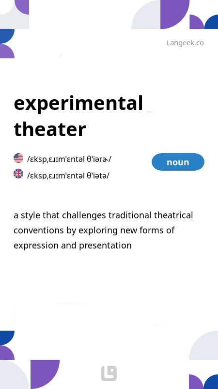 Definition & Meaning of "Experimental theater" | Picture Dictionary