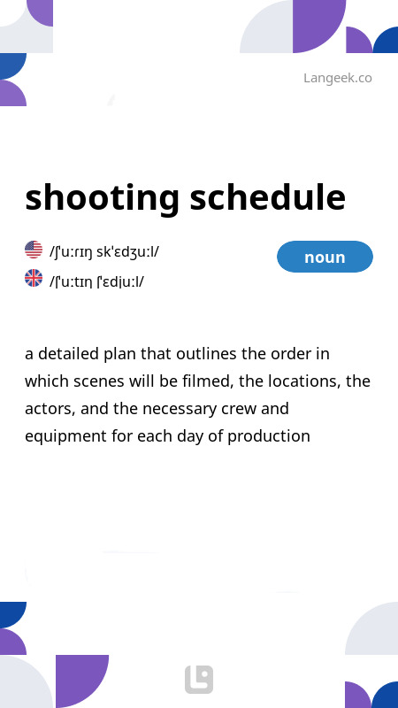 Definition & Meaning of "Shooting schedule" | Picture Dictionary