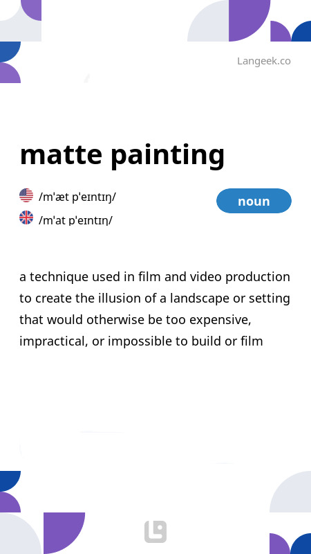 Definition & Meaning of "Matte painting" | Picture Dictionary