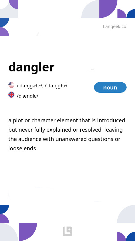 Definition & Meaning of "Dangler" | Picture Dictionary