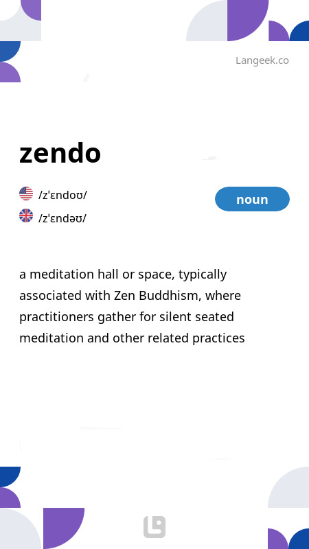 Definition & Meaning of "Zendo" | Picture Dictionary