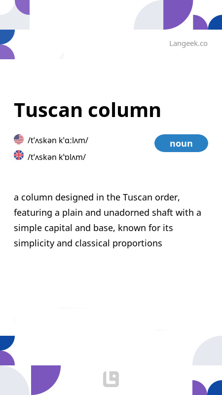 Definition & Meaning of "Tuscan column" | Picture Dictionary