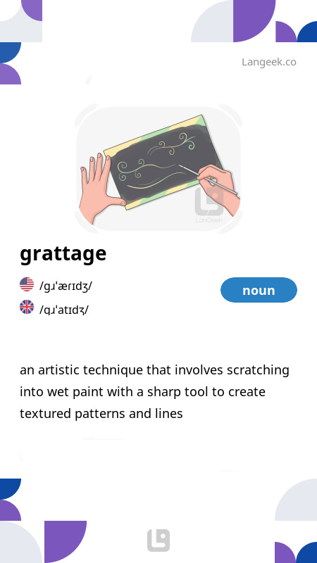 Definition & Meaning of "Grattage" | LanGeek
