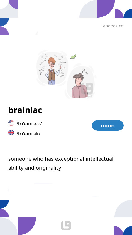 Definition & Meaning of "Brainiac" | Picture Dictionary