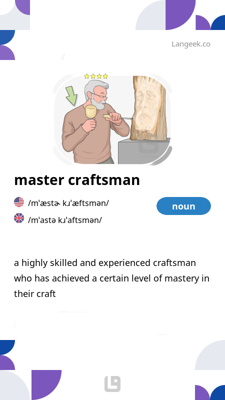 Definition & Meaning of "Master craftsman" | Picture Dictionary
