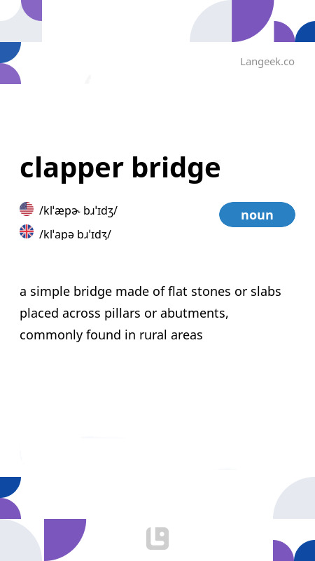 Definition & Meaning of "Clapper bridge" | Picture Dictionary