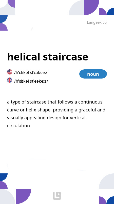 Definition & Meaning of "Helical staircase" | Picture Dictionary