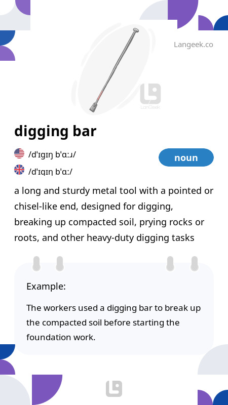Definition & Meaning of "Digging bar" | Picture Dictionary