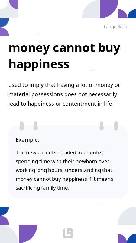 Definition & Meaning of "Money cannot buy happiness" | Picture Dictionary