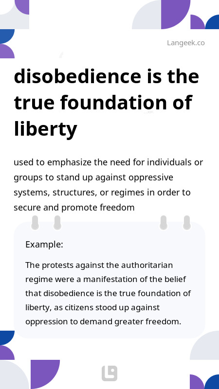 Definition & Meaning of "Disobedience is the true foundation of liberty ...