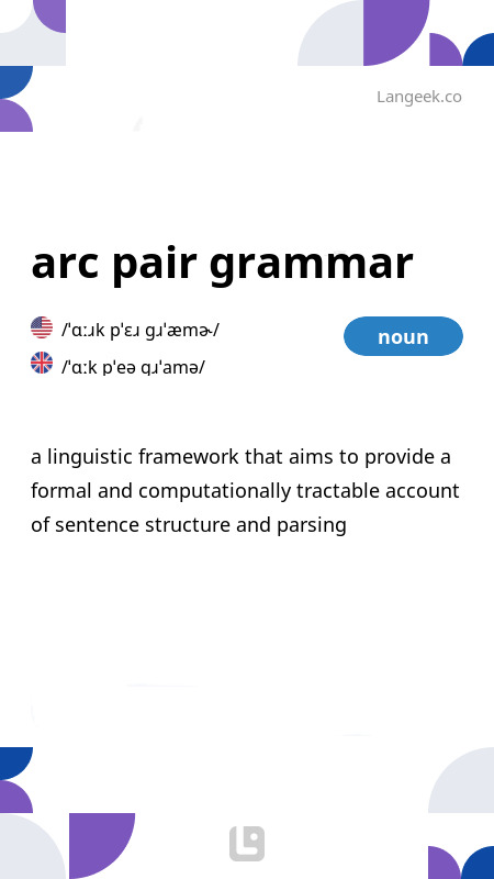 Definition & Meaning of "Arc pair grammar" | Picture Dictionary