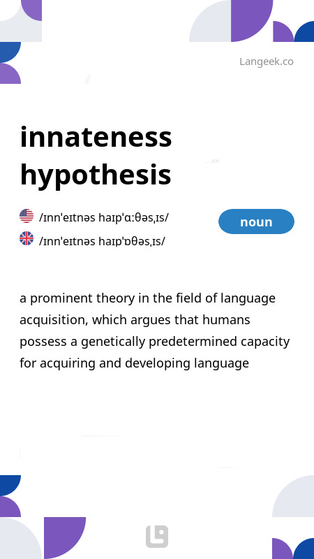 Definition & Meaning of "Innateness hypothesis" | Picture Dictionary