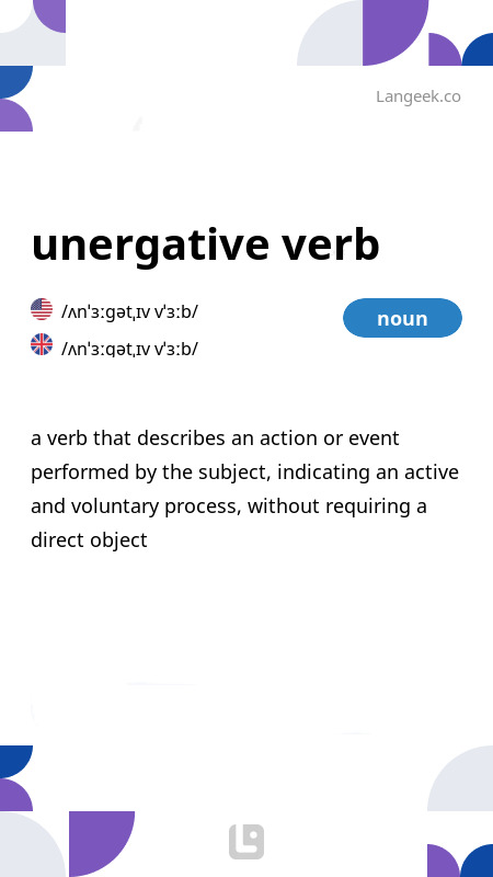 Definition & Meaning of "Unergative verb" | LanGeek