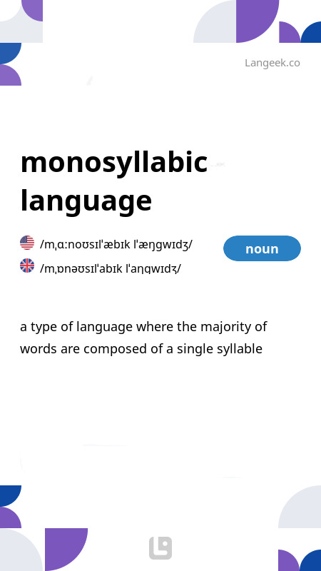 Definition & Meaning of "Monosyllabic language" | Picture Dictionary