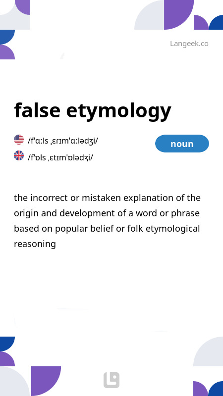 Definition & Meaning of "False etymology" | Picture Dictionary