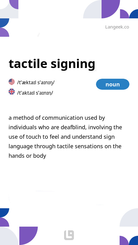 Definition & Meaning of "Tactile signing" | Picture Dictionary