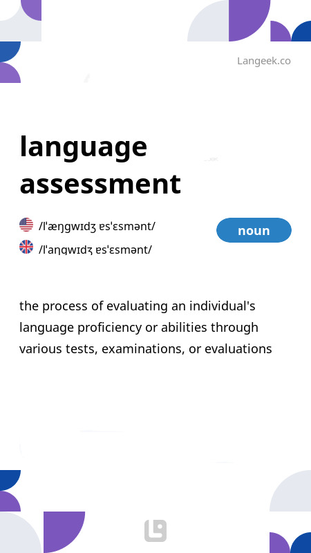 Definition & Meaning of "Language assessment" | LanGeek