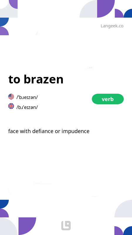 Definition & Meaning of "Brazen" | Picture Dictionary