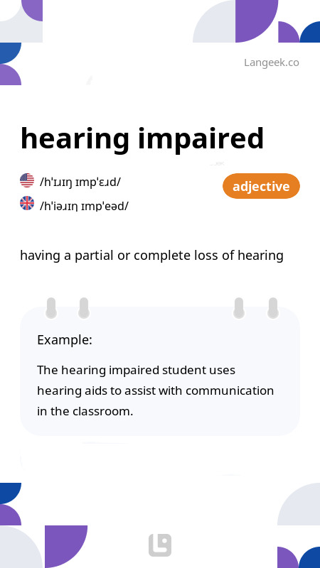 Definition & Meaning of "Hearing impaired" | LanGeek