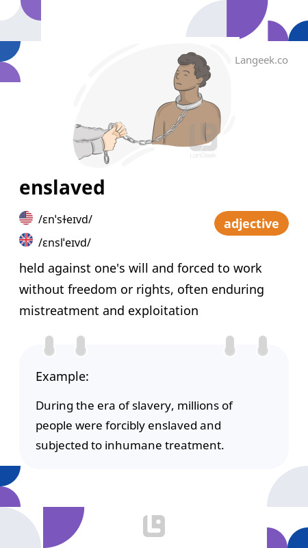 Definition & Meaning of "Enslaved" | Picture Dictionary